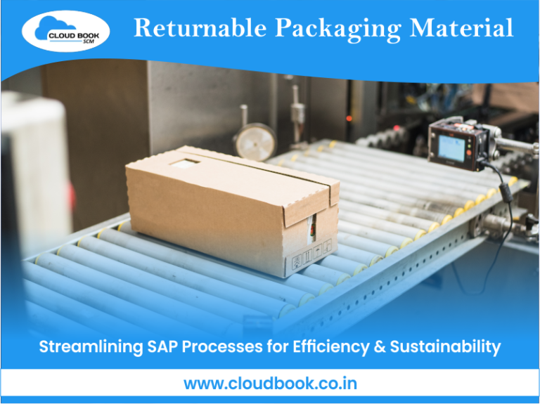 Understanding Returnable Packaging Material in SAP | SCM - Cloudbook