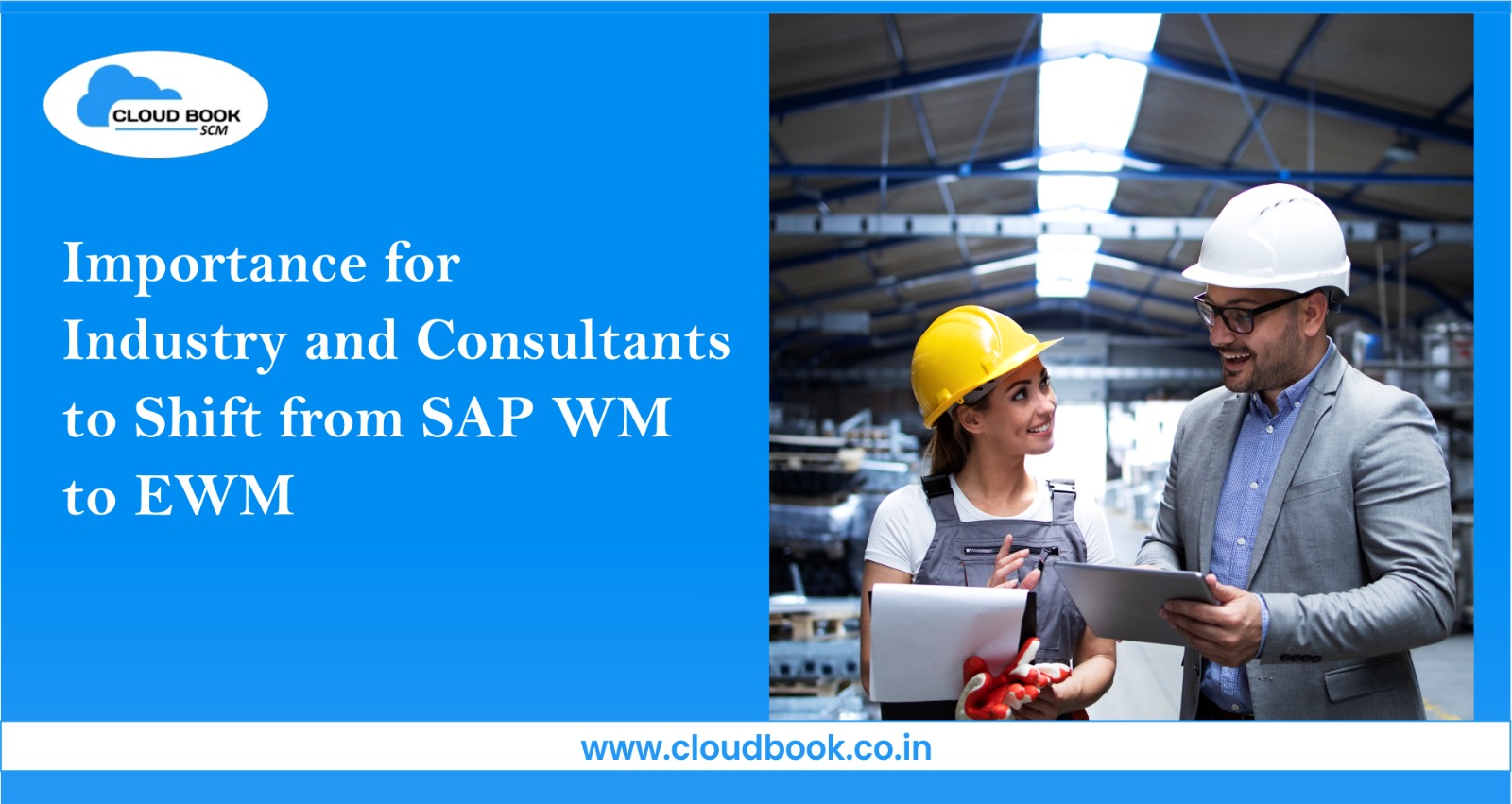 Shift from SAP WM to EWM for Better Efficiency | SCM - Cloudbook
